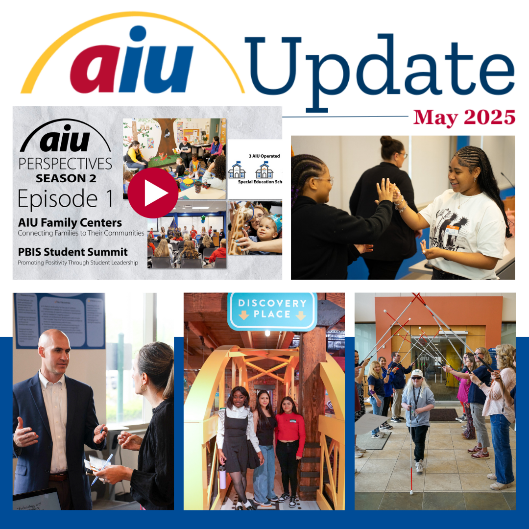 AIU Update: May 2025 - Allegheny Intermediate Unit